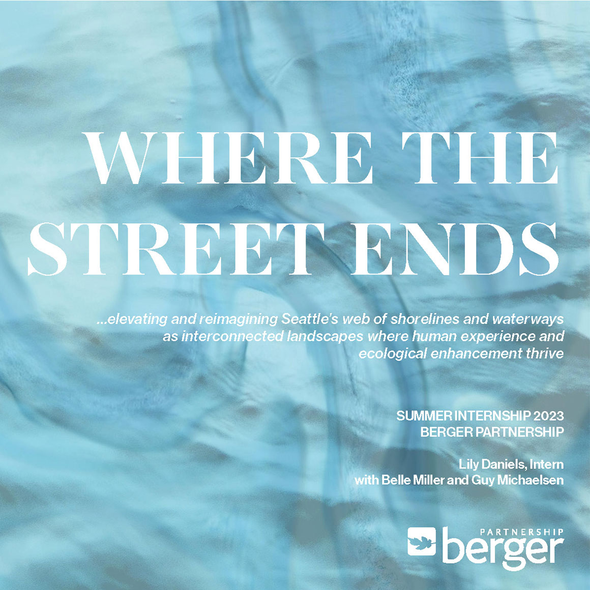 Where the Street Ends - Berger PartnershipBerger Partnership